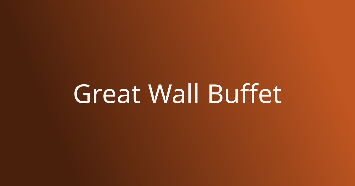 Best Chinese in Portage, IN | Great Wall Buffet | Order Online